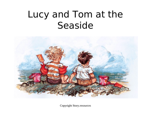 LUCY AND TOM AT THE SEASIDE STORY BOOK RESOURCES EYFS KS1 | Teaching ...