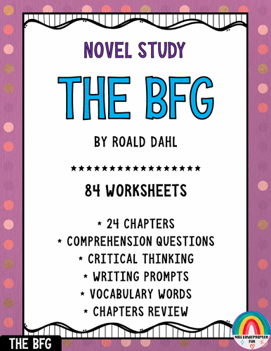 The BFG Novel Study Unit: Comprehension Questions, Writing Prompts ...