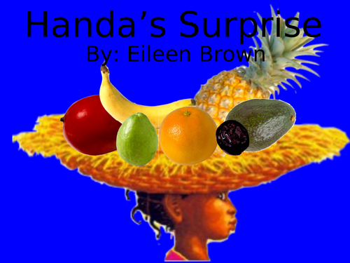 HANDA'S SURPRISE STORY BOOK TEACHING RESOURCES EYFS KS1 | Teaching ...