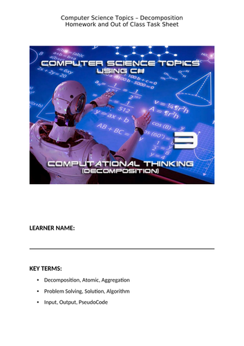 03 - Computer Science – Computational Thinking – Decomposition (Using C# 2022) | Teaching Resources