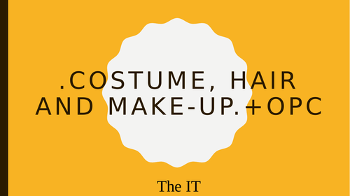 The IT - Costume, hair and make-up | Teaching Resources