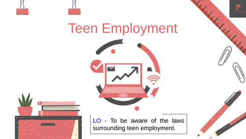 Teen Employment Law - Careers Tutorial / Assembly | Teaching Resources
