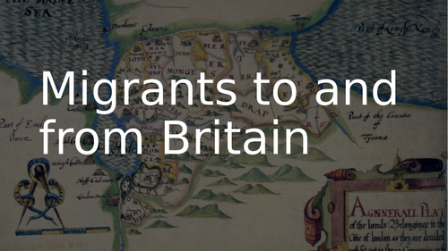 Migration to and from Britain 1572-1860 | Teaching Resources