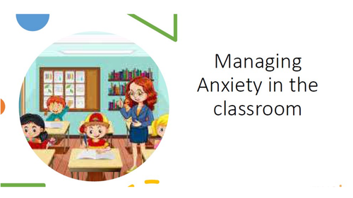 Anxiety in the classroom staff PD session | Teaching Resources