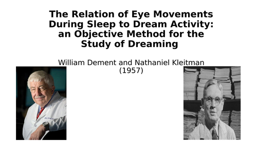 Dement & Kleitman - 1957 | Teaching Resources