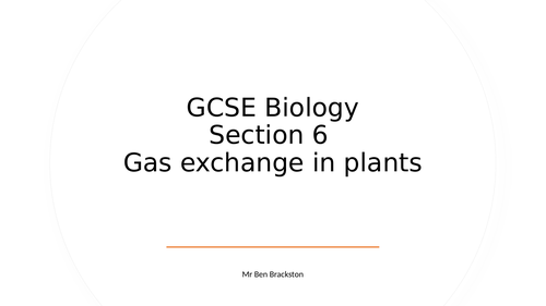 Gas exchange in plants - GCSE Biology | Teaching Resources