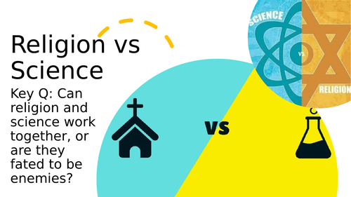 KS3/4 Religion vs Science | Teaching Resources