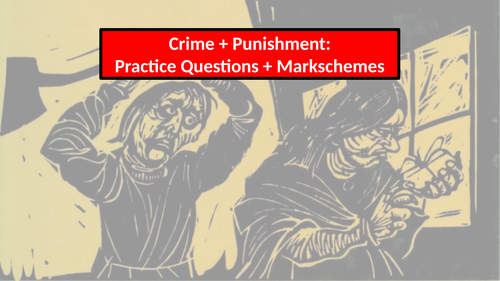 Crime and Punishment - Practice Questions | Teaching Resources