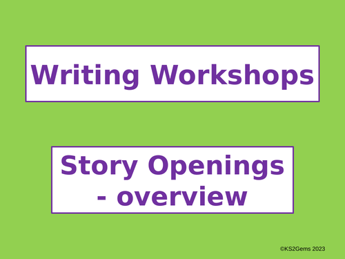 Writing Workshops Story Openings Overview | Teaching Resources