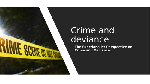 Crime and Deviance | Teaching Resources