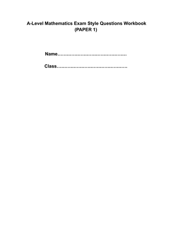 A-Level Mathematics Exam Style Questions Workbook for Paper 1 ...