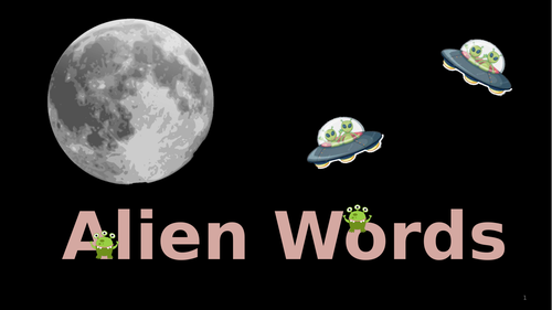 Alien words (Powerpoint and flash cards) | Teaching Resources