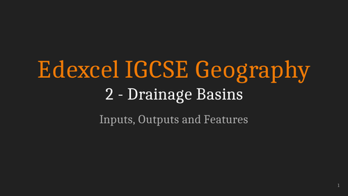 Edexcel IGCSE Geography Presentations Chapter 1 - River Environments | Teaching Resources