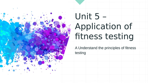 Unit 5 - Fitness Testing BTEC Sport L3 | Teaching Resources