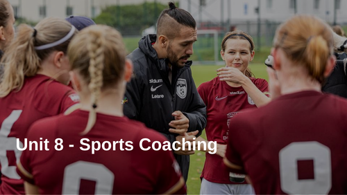 Unit 8 - Sports Coaching Introduction | Teaching Resources