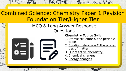 Chemistry Paper 1 Revision MCQs & Long Answer Questions AQA GCSE ...