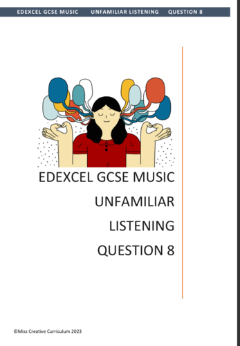 EDEXCEL GCSE Music - Unfamiliar Listening QUESTION 8 | Teaching Resources
