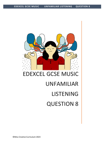 EDEXCEL GCSE Music - Unfamiliar Listening QUESTION 8 | Teaching Resources