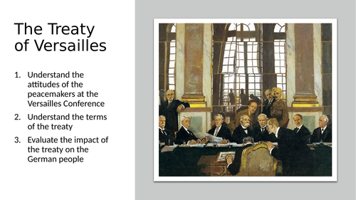 2. The Treaty of Versailles | Teaching Resources