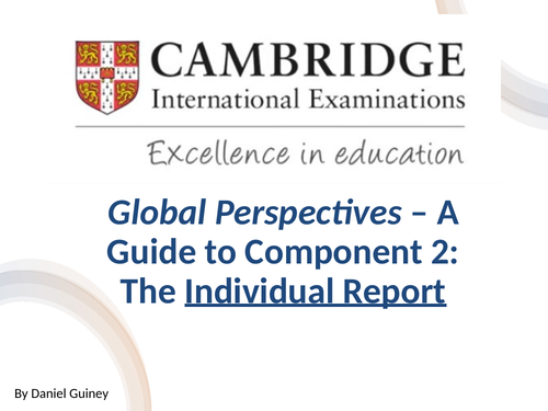 Global Perspectives Individual Report Assessment for Learning Lesson ...