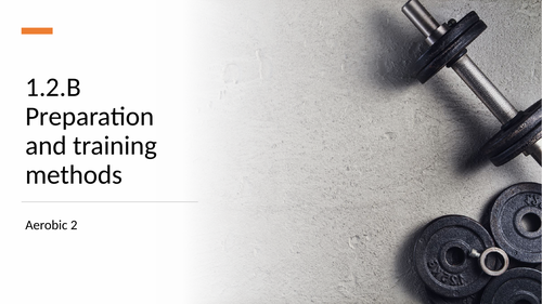 OCR ALEVEL PE Preparation and Training Methods | Teaching Resources