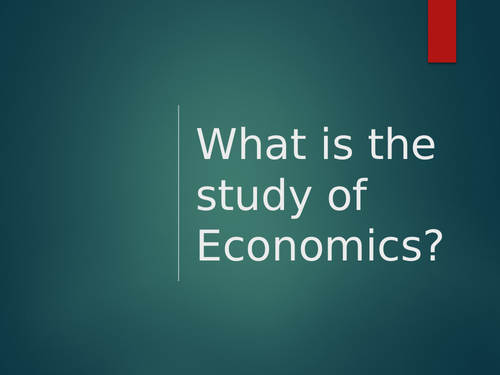 An introduction to Economics | Teaching Resources