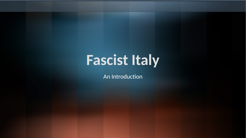 A Level: EDEXCEL: Route 2G: The Rise and Fall of Fascism In Italy - The ...