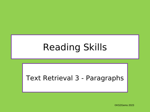 Reading Skills - Text Retrieval - paragraphs | Teaching Resources