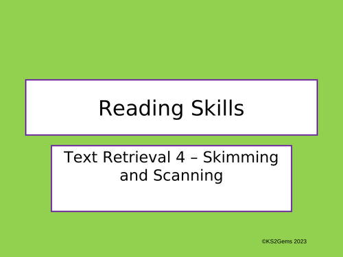Reading Skills - Skimming and scanning | Teaching Resources