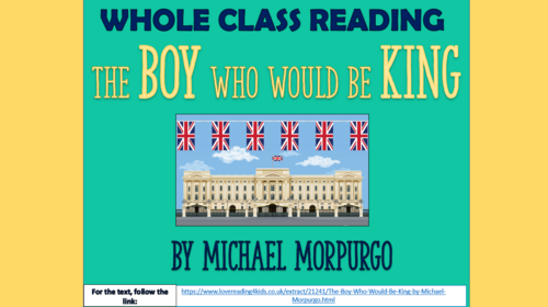 The Boy Who Would Be King - Michael Morpurgo - Reading Comprehension ...