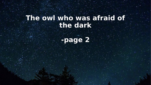 The Owl who was afraid of the dark-Year 2- Week1 | Teaching Resources