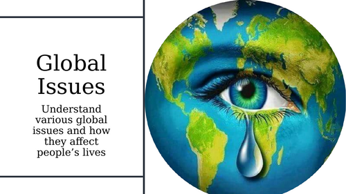 Global Issues, KS3 Geography (complete unit) | Teaching Resources