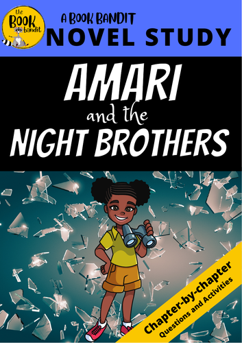AMARI AND THE NIGHT BROTHERS by B. B Alston NOVEL STUDY and Reading ...