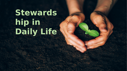 Stewardship of Creation | Teaching Resources