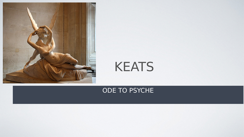 Keats Ode to Psyche | Teaching Resources