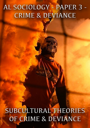 Sociology Paper 3 - Crime and Deviance - Subcultural Theories of Crime ...