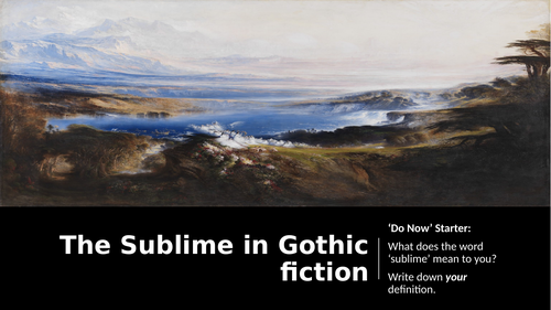 Unseen Gothic - The Sublime | Teaching Resources