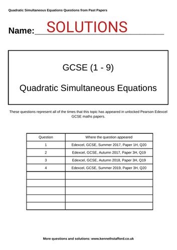 Quadratic Simultaneous Equations. GCSE Maths Past paper Questions ... Quadratic Simultaneous Equations. GCSE Maths Past paper Questions ...