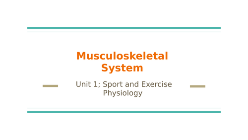 Unit 1; Sport and Exercise Physiology | Teaching Resources