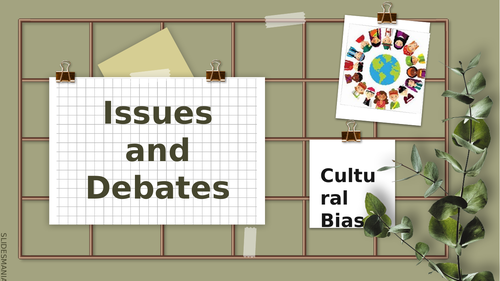 Issues and Debate (Powerpoints)- Psychology ALevel AQA | Teaching Resources