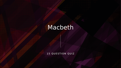Macbeth Quiz | Teaching Resources