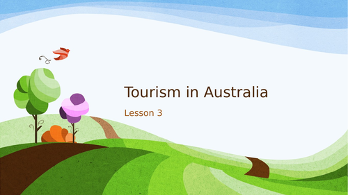 Australian - Year 8 Geography - Tourism | Teaching Resources