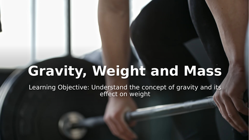 Gravity Explored: Interactive PowerPoint Lesson on Gravity, Weight ...
