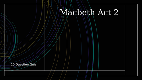 Macbeth Act 2 Quiz | Teaching Resources