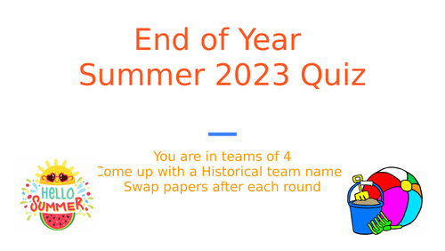 Summer 2023 End of Term Quiz | Teaching Resources