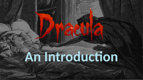 Dracula: Introduction Power Point | Teaching Resources