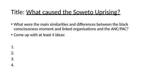 Lesson 2 - The Soweto Uprising | Teaching Resources
