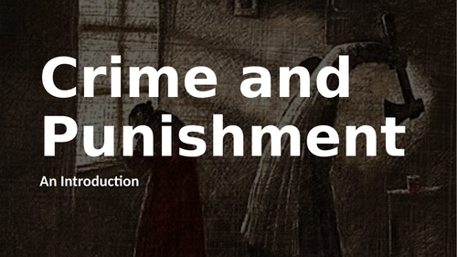 Crime and Punishment Introduction Power point | Teaching Resources