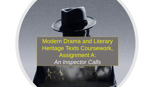 An Inspector Calls iGCSE Assignment A coursework lesson | Teaching ...