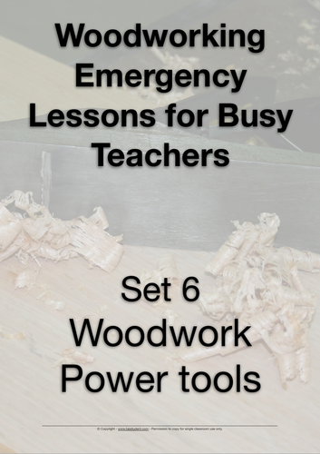 Woodwork Lessons - Set 6 - Power Tools | Teaching Resources
